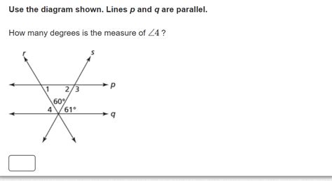 Use The Diagram Shown Lines P And Q Are Parallel How Many Degrees Is T