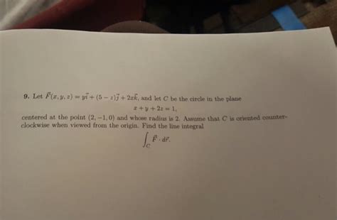 Solved Let F X Y Z Y I Z J X K And Let C Be Chegg