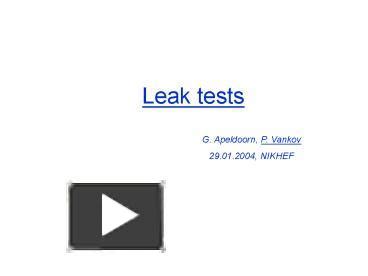 Leak Tests Presentation Free To View