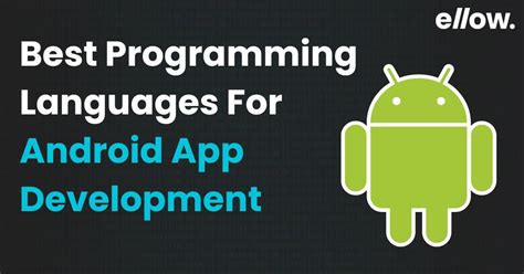 best programming languages for android app development