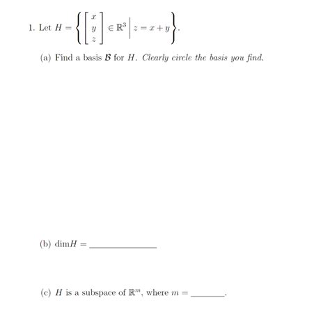 Solved Let H XyzR Z X Y A Find A Basis B For Chegg Com