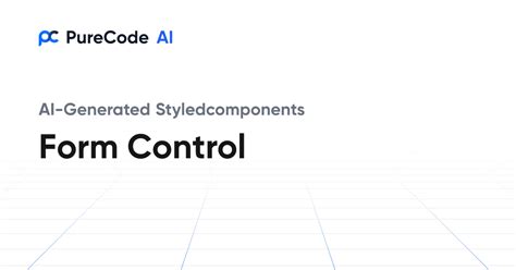 Build Smarter Styledcomponents Form Control With Ai