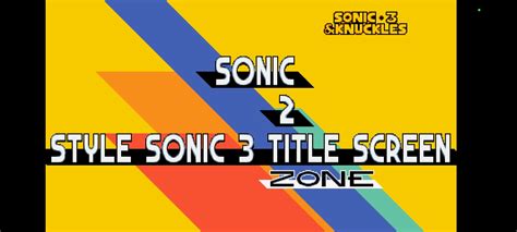 Sonic 2 Style Title Screen Mod For Sonic 3 Air S3air Mods