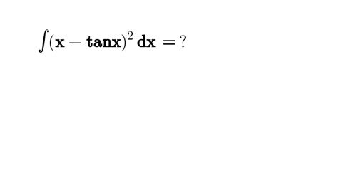 X Tanx Dx Tinku Tara