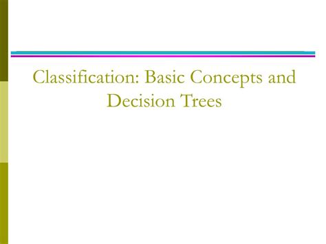 Ppt Classification Basic Concepts And Decision Trees Powerpoint Presentation Id272433