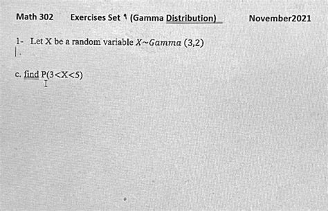 Solved Math302 Exercises Setgamma Distribution November2021 1 Let X