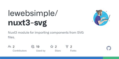 Github Lewebsimplenuxt3 Svg Nuxt3 Module For Importing Components