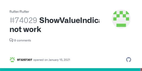 Showvalueindicatoralways Not Work · Issue 74029 · Flutterflutter