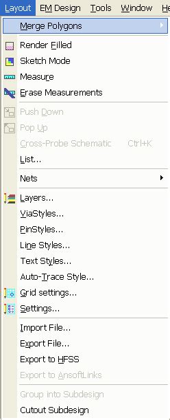 Layout Pulldown Menu — Ansoft Designer 70 在线帮助文档，ansys Designer 教程