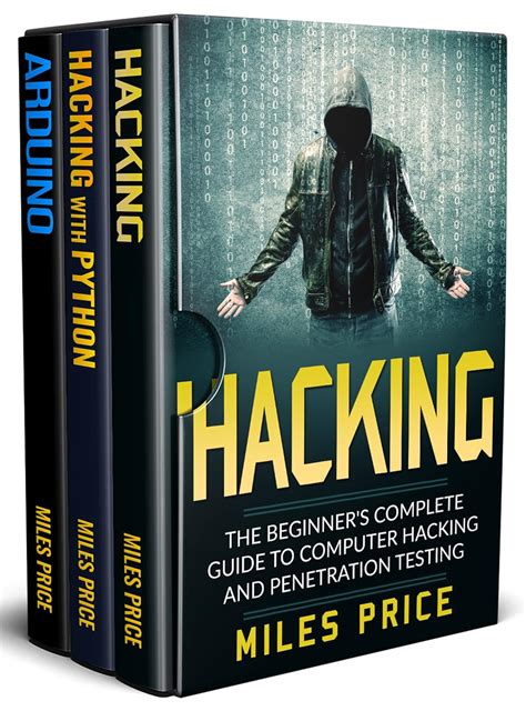 Hacking 3 Books In 1 The Beginners Complete Guide To