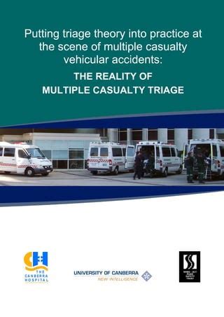 Putting Triage Theory Into Practice At The Scene Of Multiple Casualty