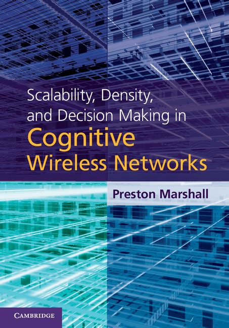 Scalability Density And Decision Making In Cognitive Wireless Networks