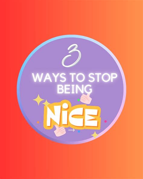 Three Ways to Stop Being So Nice! | by Dr Preetika Chandna | Jan, 2024 ...
