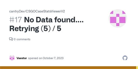 no data found retrying 5 5 · issue 17 · cantrydev