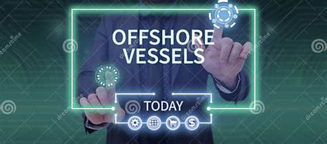 Text Showing Inspiration Offshore Vessels Business Idea Kind Of