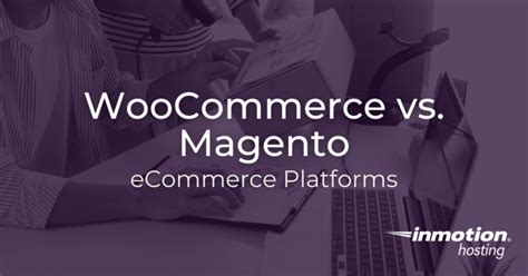 WooCommerce Vs Magento ECommerce Comparison