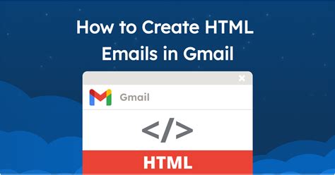 How To Create And Send Html Emails In Gmail