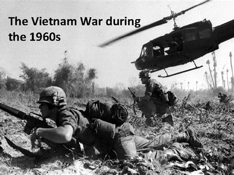 The Vietnam War During The 1960 S Vietnam