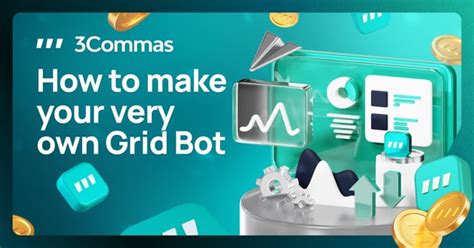 how to make your very own grid bot🤖💰 r 3commas io