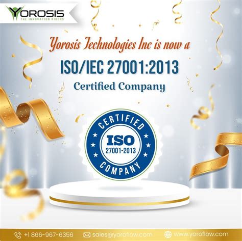 Yorosis Yoroflow Iso27001 Isocertifiedcompany Yorosis™ Technologies Inc