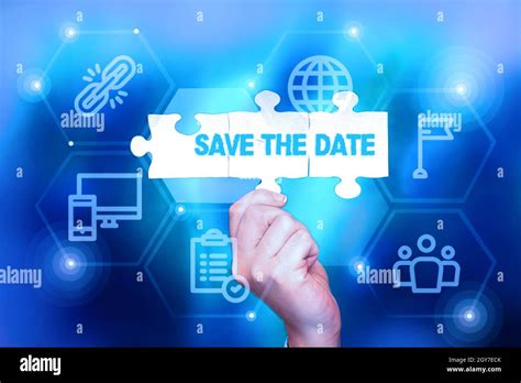 Inspiration Showing Sign Save The Date Business Concept Organizing Events Well Make Day Special