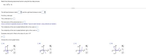 Solved Sketch The Following Polynomial Function Using The Chegg