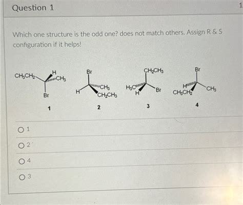 solved question 1which one structure is the odd one does