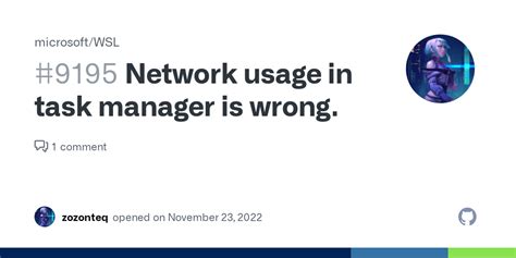 Network Usage In Task Manager Is Wrong Issue Microsoft Wsl Github