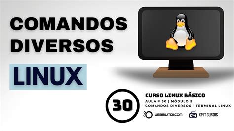 Aprenda Comandos Diversos No Linux Aula 30 Do Curso Linux Básico 💻👩🏻