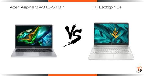 Banding Acer Aspire A P Dan Hp Laptop S Spesifikasi Dan Harga Di Malaysia Technave Bm
