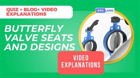 Comprehensive Guide Butterfly Valve Types And Applications Blog Epcland