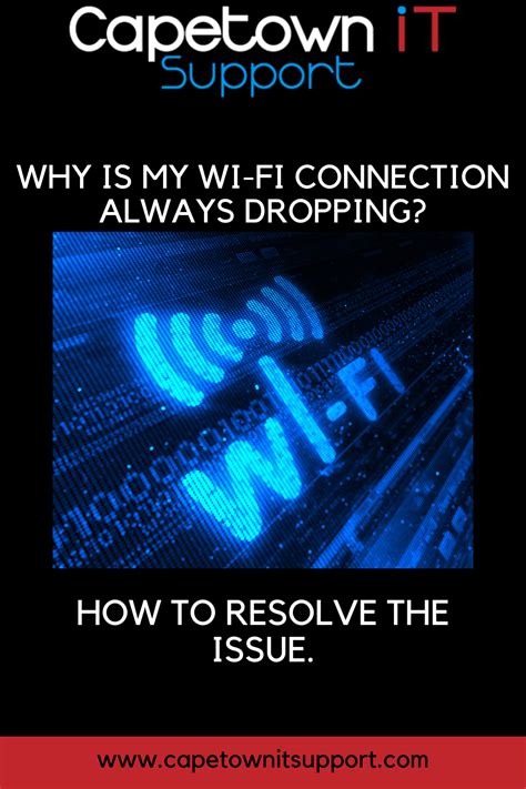 Wi Fi Connection Always Dropping And The Possible Solutions
