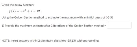 Solved Given The Below Function F X X X Using The Chegg