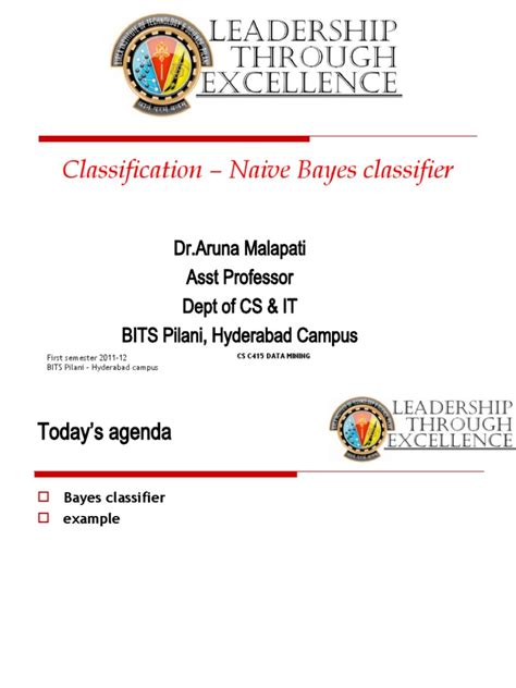 Classification Naive Bayes Classifier Dr Aruna Malapati Asst Professor Dept Of Cs And It Bits