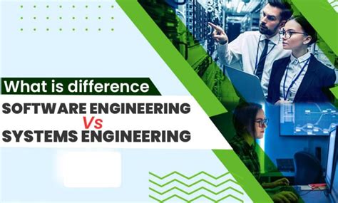 What Is Difference Software Engineering Vs Systems Engineering