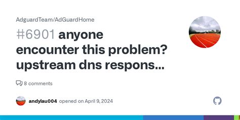 Anyone Encounter This Problem Upstream Dns Response So Long Time