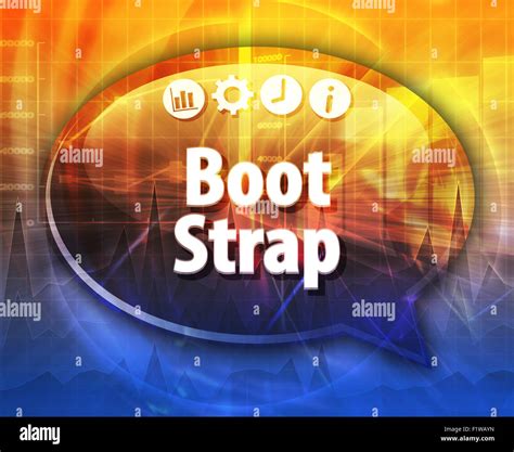 Speech Bubble Dialog Illustration Of Business Term Saying Bootstrap