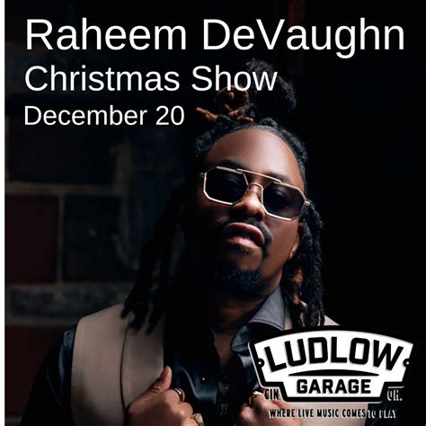 Ludlow Garage Cincinnati Raheem Devaughn Christmas Show