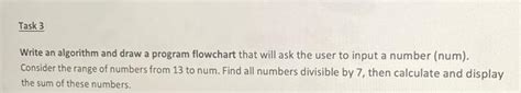 Solved Write An Algorithm And Draw A Program Flowchart That
