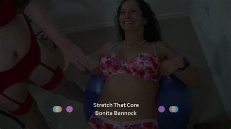 Stretch That Core Bonita Bannock 1080p B C Tickle And Fetish Clips4sale