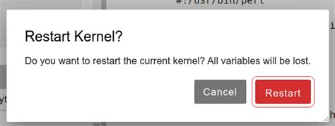 Restart Kernel Dialog Is Missing Context · Issue 11716 · Jupyterlabjupyterlab · Github