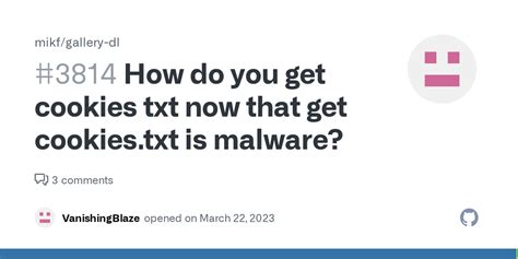How Do You Get Cookies Txt Now That Get Cookiestxt Is Malware · Issue