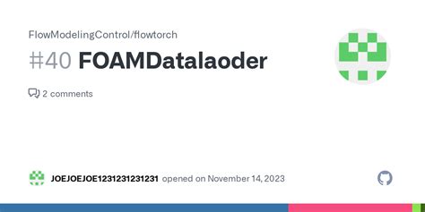 Foamdatalaoder · Issue 40 · Flowmodelingcontrolflowtorch · Github