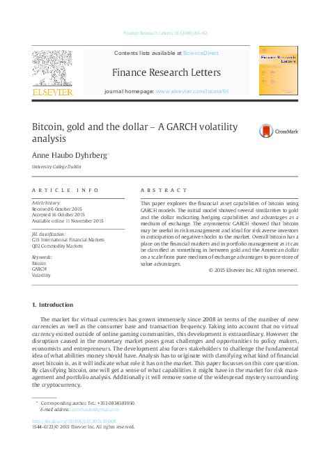 Pdf Bitcoin Gold And The Dollar A Garch Volatility Analysis