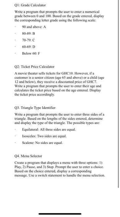 Solved Q1 Grade Calculator Write A Program That Prompts The