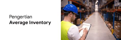 Average Inventory Pengertian Manfaat Dan Perhitungannya