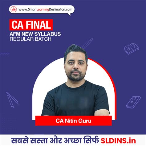 Ca Final Afm New Syllabus Regular Batch By Ca Nitin Guru