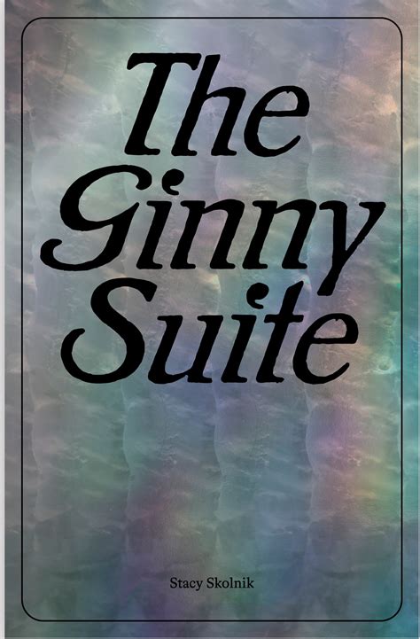 The Ginny Suite De Stacy Skolnik Agence Littéraire Eliane Benisti