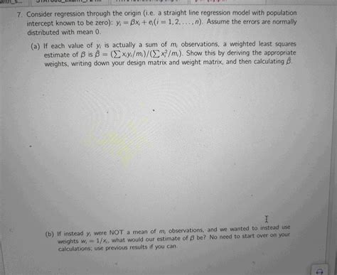 Solved Consider Regression Through The Origin Ie ﻿a