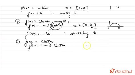 Which Of The Following Functions Are Strictly Decreasing On 0 Pi 2 A Cos X B Cos 2x C